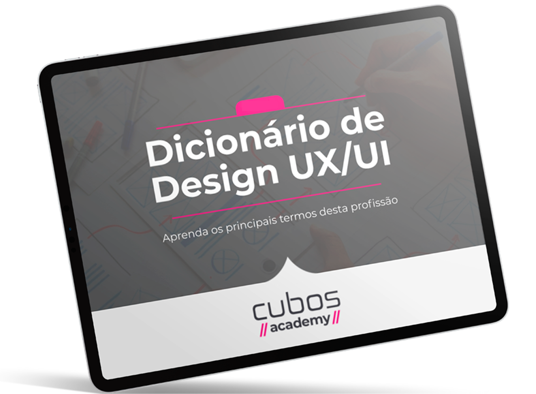 Design UX UI - Dicionário para os iniciantes, confira